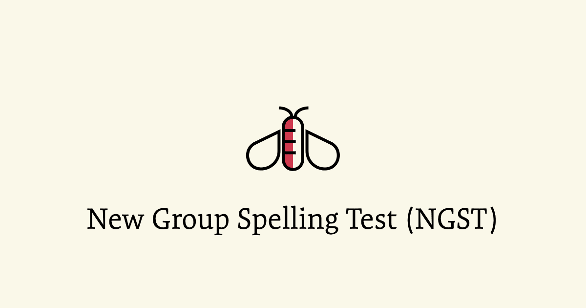 New Group Spelling Test (NGST) - GL Education